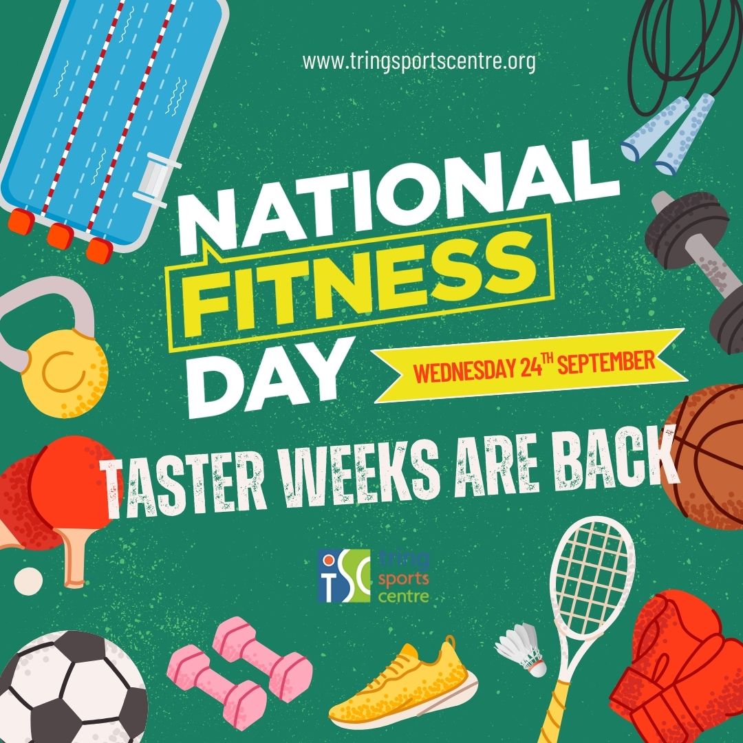 National Fitness Day - Taster Weeks are back! - Tring Sports Centre